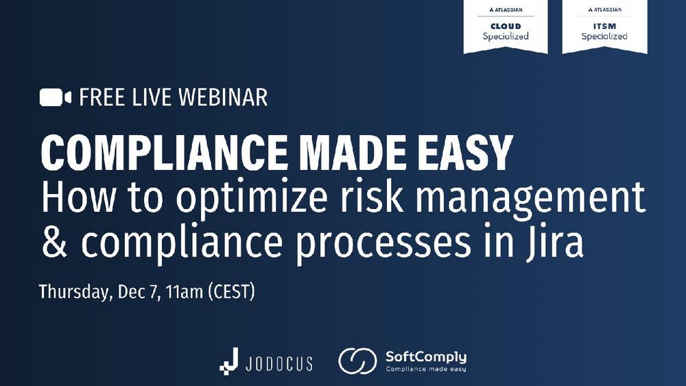 Compliance made easy – How to optimize risk management & compliance processes in Jira (Webinar ...